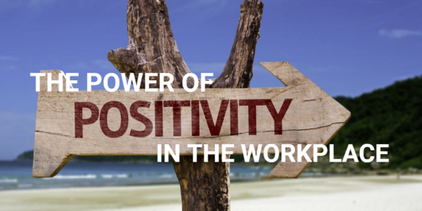 The Power of Positivity in the Workplace - Kyoto Global Exterior Inc